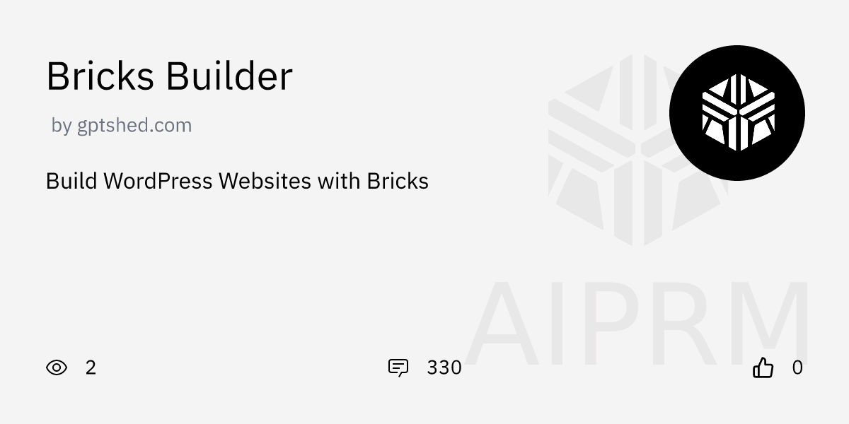 GPT "Bricks Builder" by "gptshed.com" - AIPRM for ChatGPT