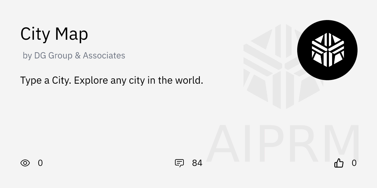 GPT "City Map" by "DG Group & Associates" - AIPRM for ChatGPT