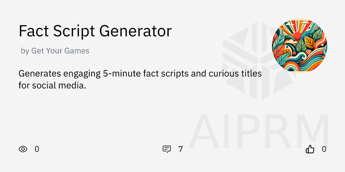 Gpt Fact Script Generator By Get Your Games Aiprm For Chatgpt