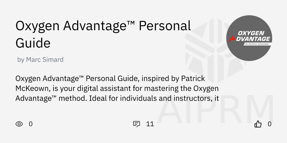 GPT "Oxygen Advantage™ Personal Guide" by "Marc Simard" - AIPRM for ChatGPT