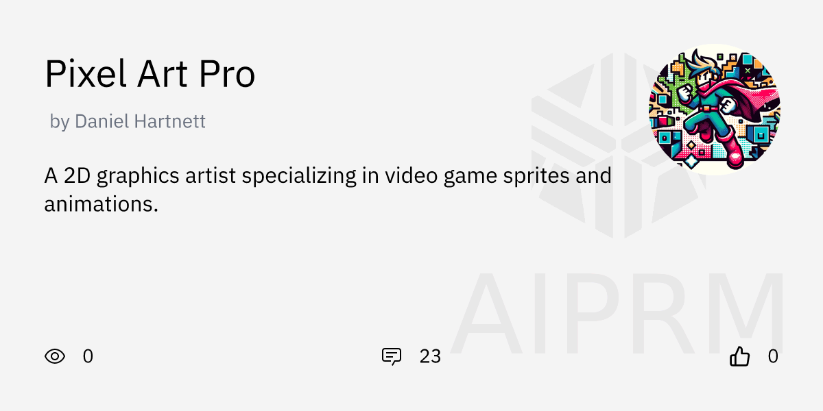 GPT "Pixel Art Pro" by "Daniel Hartnett" - AIPRM for ChatGPT