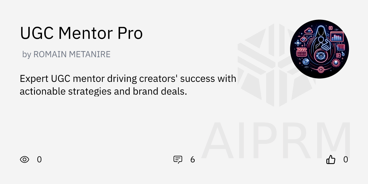GPT "UGC Mentor Pro" by "ROMAIN METANIRE" - AIPRM for ChatGPT