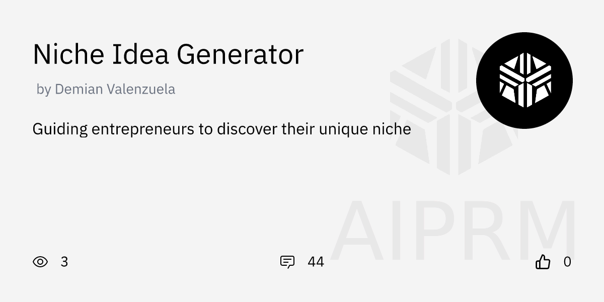 GPT "Niche Idea Generator" by "Demian Valenzuela🏴‍☠️" - AIPRM for ChatGPT