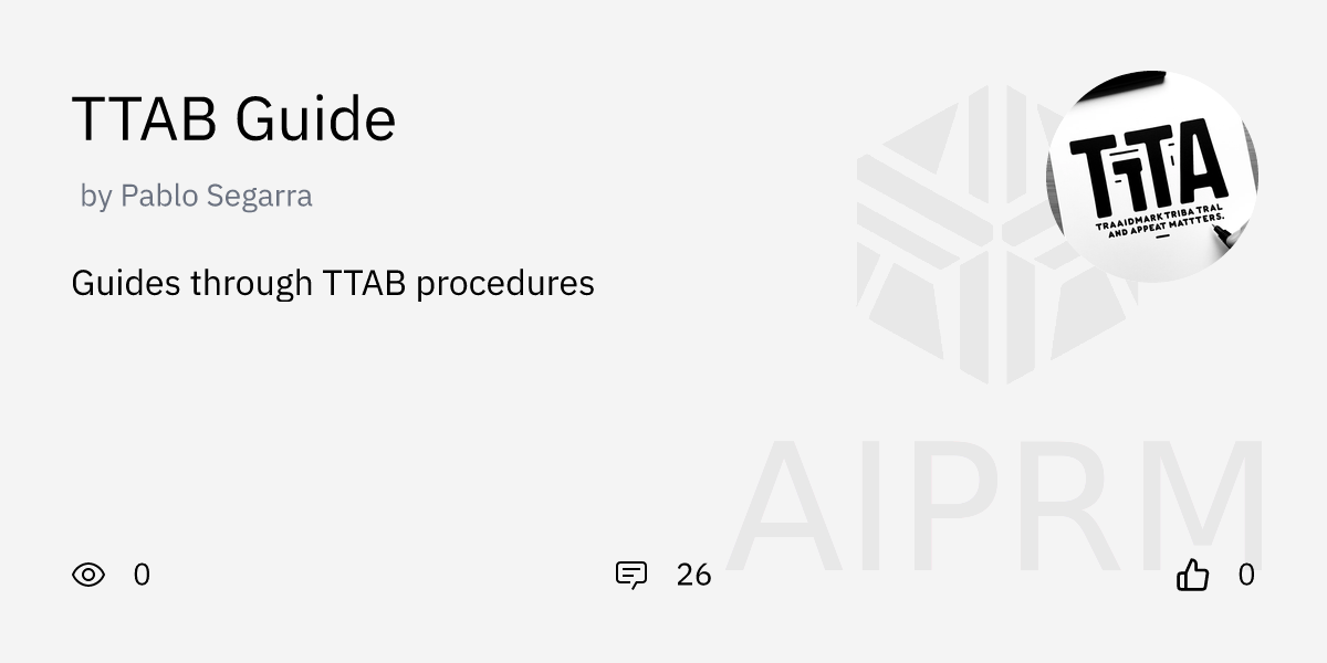 GPT "TTAB Guide" by "Pablo Segarra" - AIPRM for ChatGPT