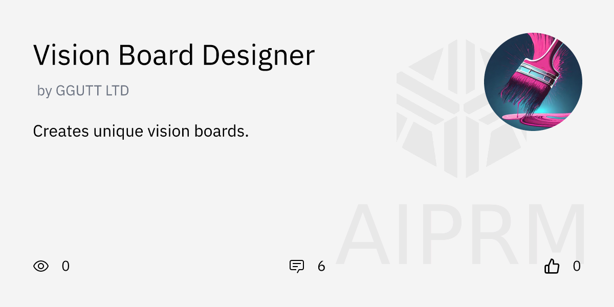 GPT "Vision Board Designer" by "GGUTT LTD" - AIPRM for ChatGPT