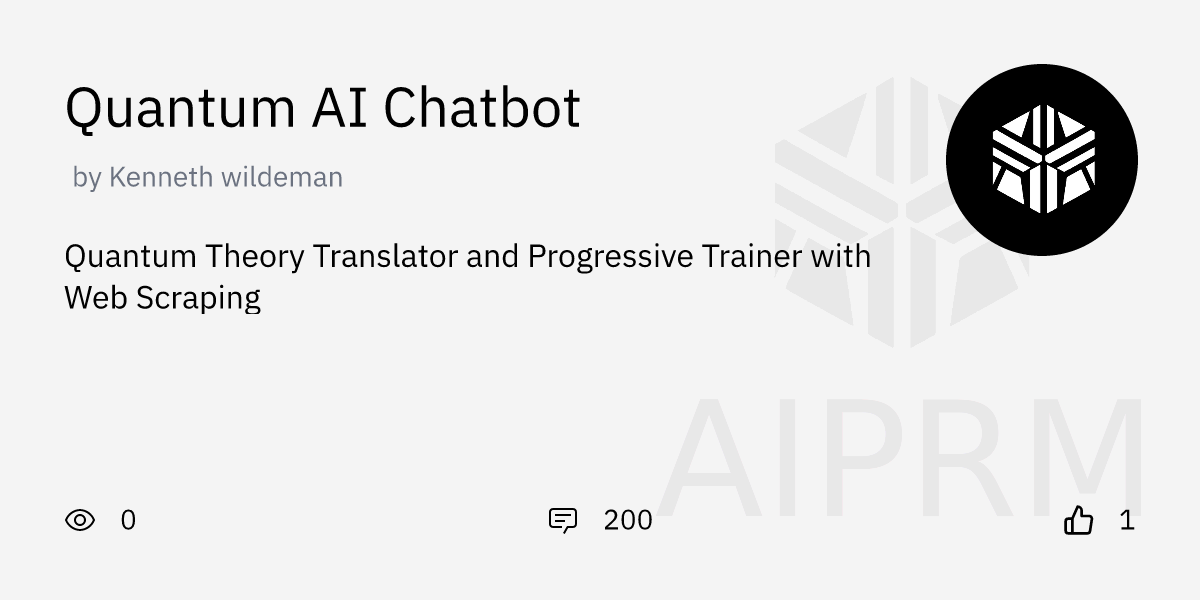 GPT "Quantum AI Chatbot" by "Kenneth wildeman" - AIPRM for ChatGPT