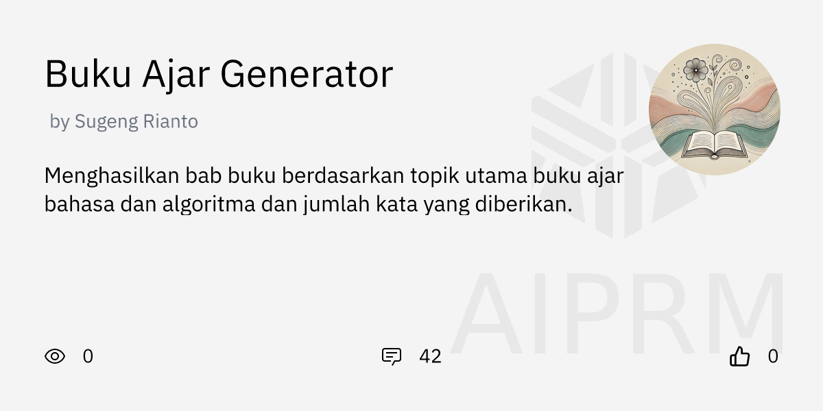 GPT "Buku Ajar Generator" by "Sugeng Rianto" - AIPRM for ChatGPT