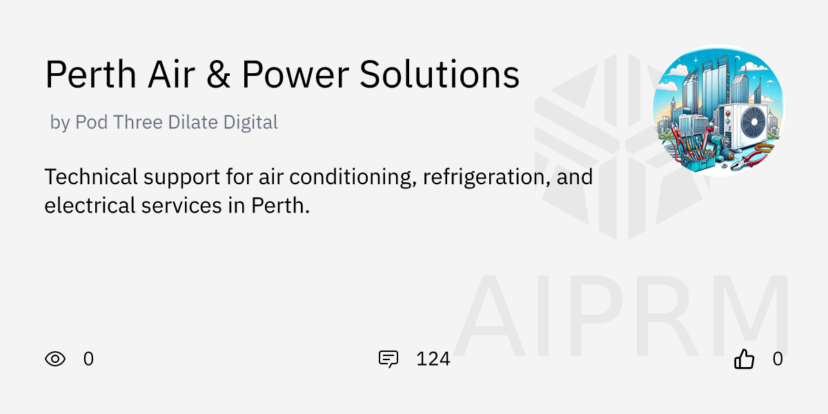 GPT "Perth Air & Power Solutions" by "Pod Three Dilate Digital" - AIPRM ...