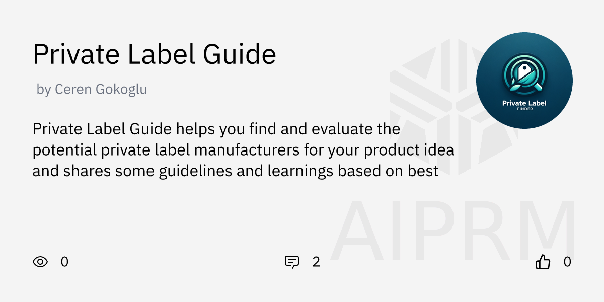 GPT "Private Label Guide" by "Ceren Gokoglu" - AIPRM for ChatGPT