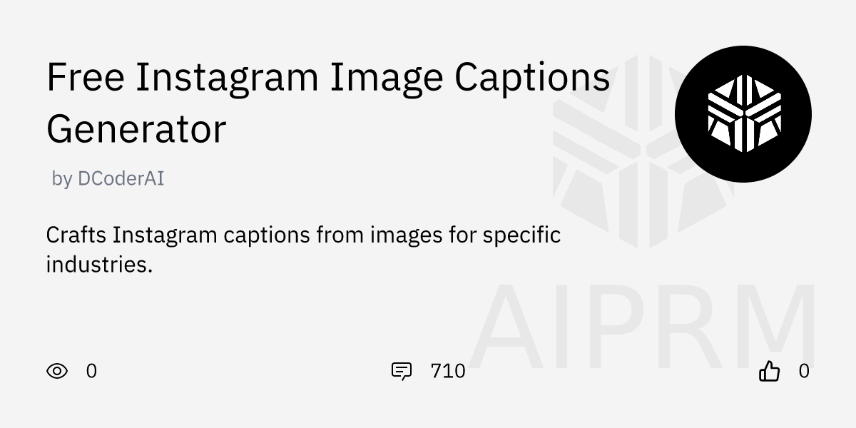 GPT "Free Instagram Image Captions Generator" by "DCoderAI" - AIPRM for ...