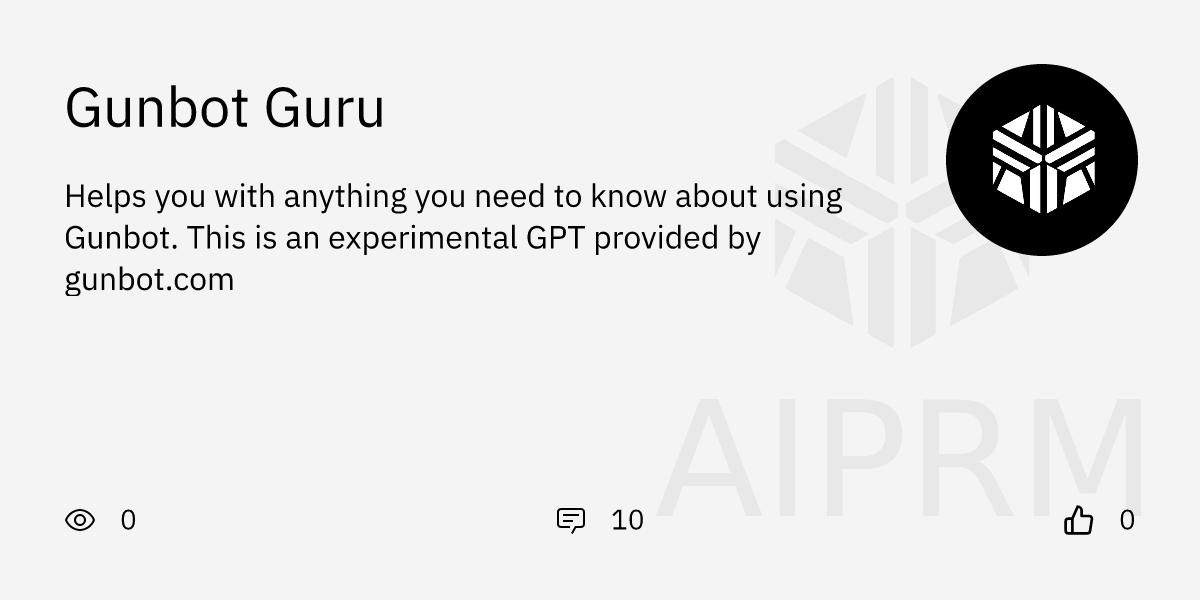 GPT "Gunbot Guru" - AIPRM for ChatGPT