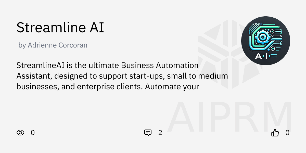 GPT "Streamline AI" by "Adrienne Corcoran" - AIPRM for ChatGPT