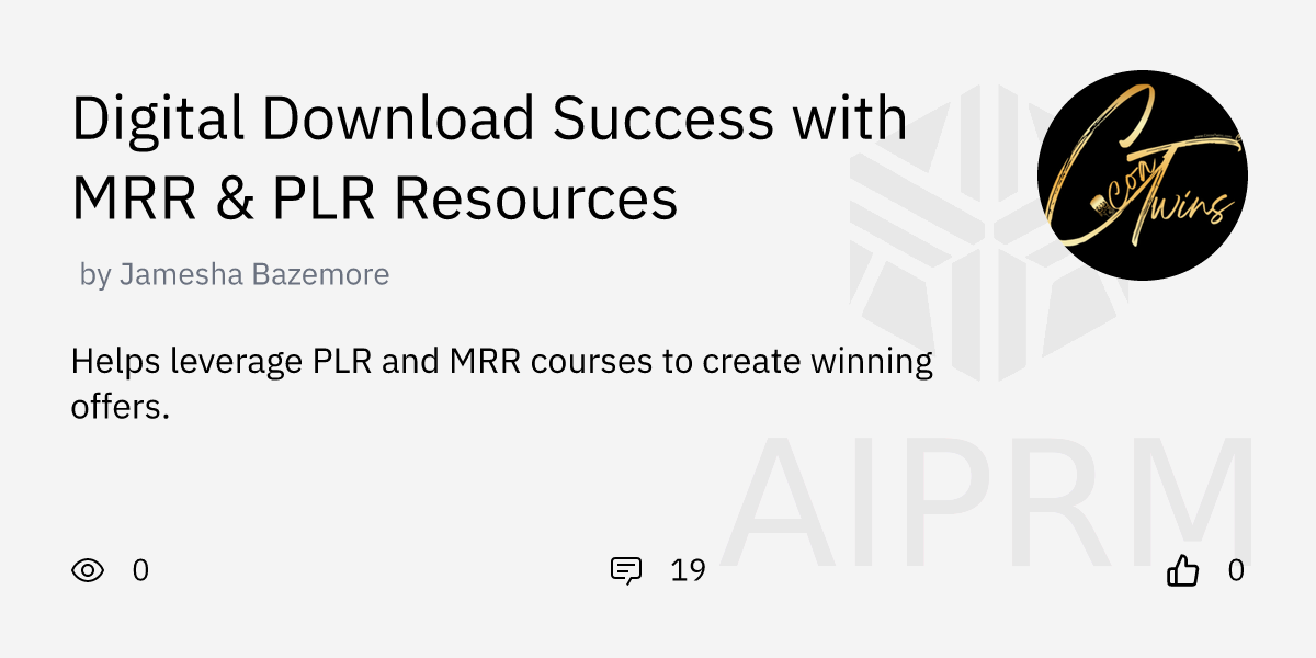 GPT "Digital Download Success with MRR & PLR Resources" by "Jamesha Bazemore" - AIPRM for ChatGPT