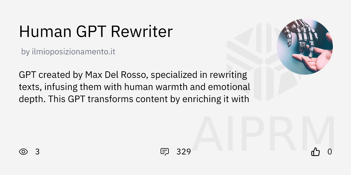 GPT "Human GPT Rewriter" by "ilmioposizionamento.it" - AIPRM for ChatGPT
