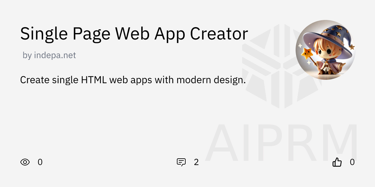 GPT "Single Page Web App Creator" by "indepa.net" - AIPRM for ChatGPT
