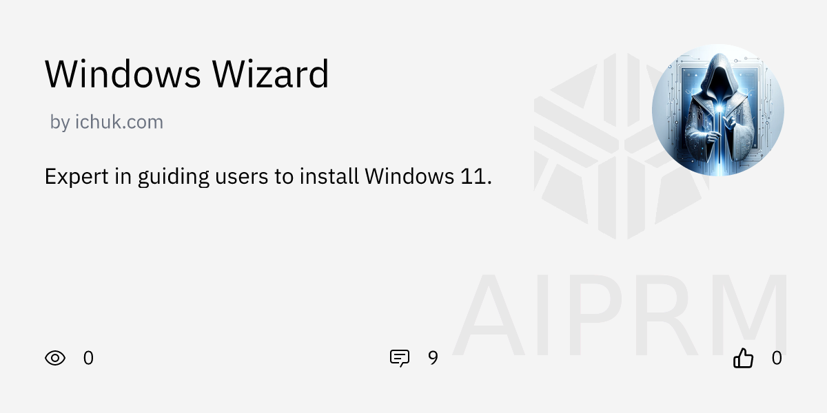 GPT "Windows Wizard" by "ichuk.com" - AIPRM for ChatGPT