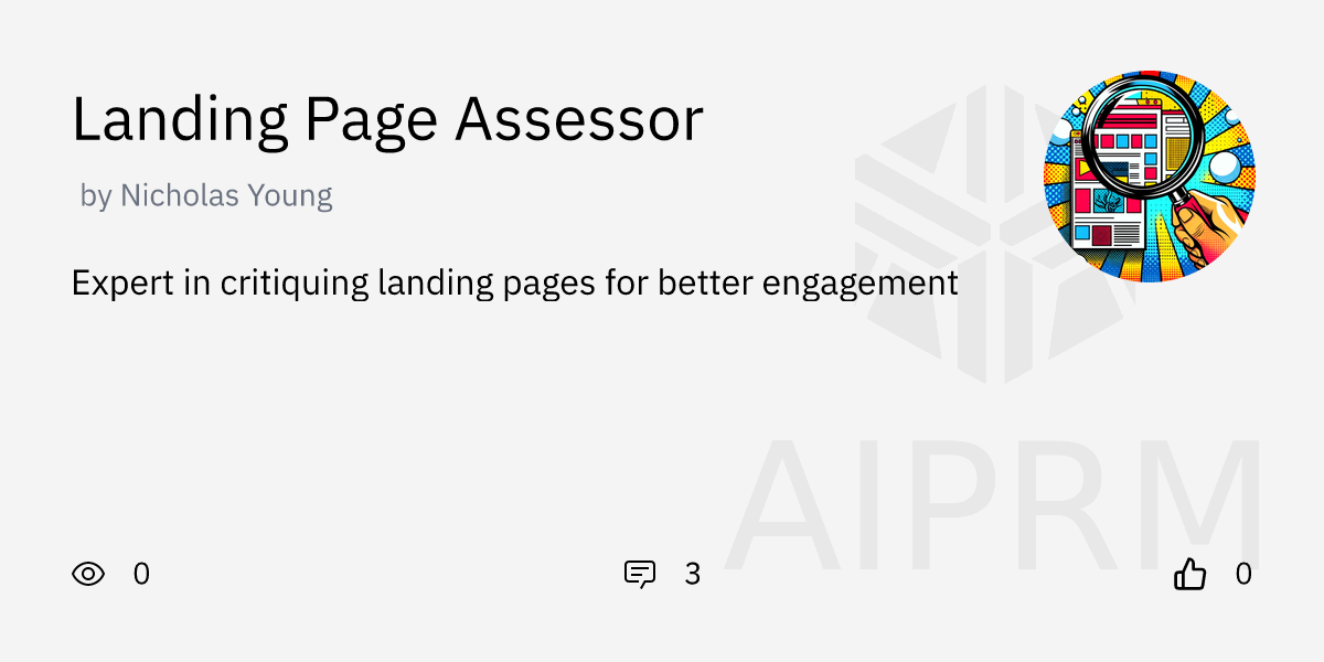 GPT "Landing Page Assessor" by "Nicholas Young" - AIPRM for ChatGPT