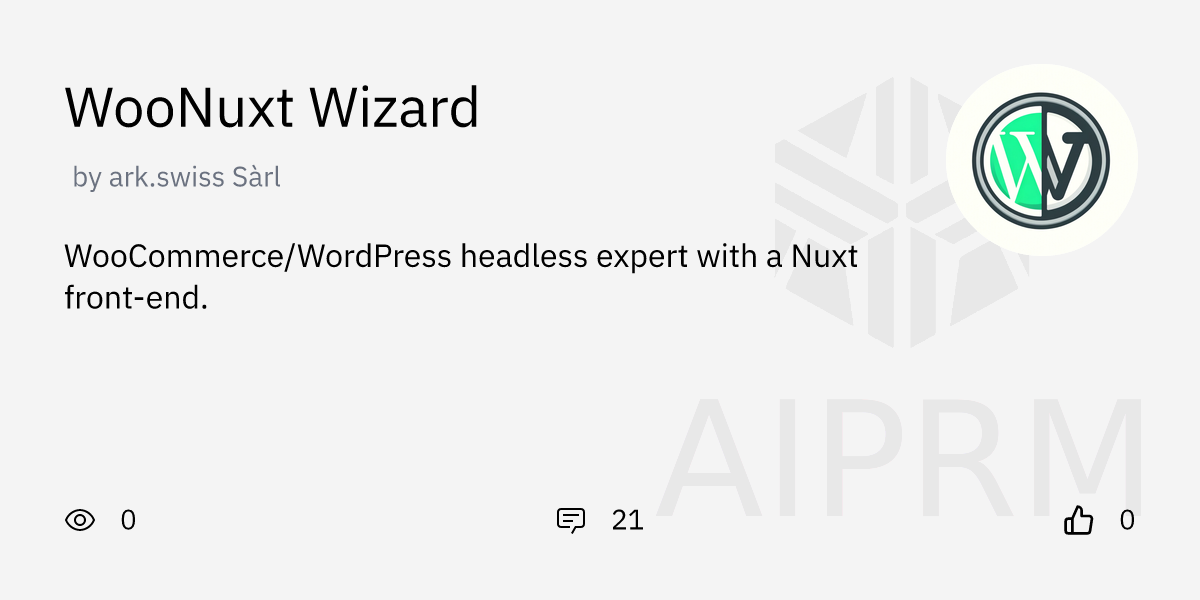 GPT "WooNuxt Wizard" by "ark.swiss Sàrl" - AIPRM for ChatGPT