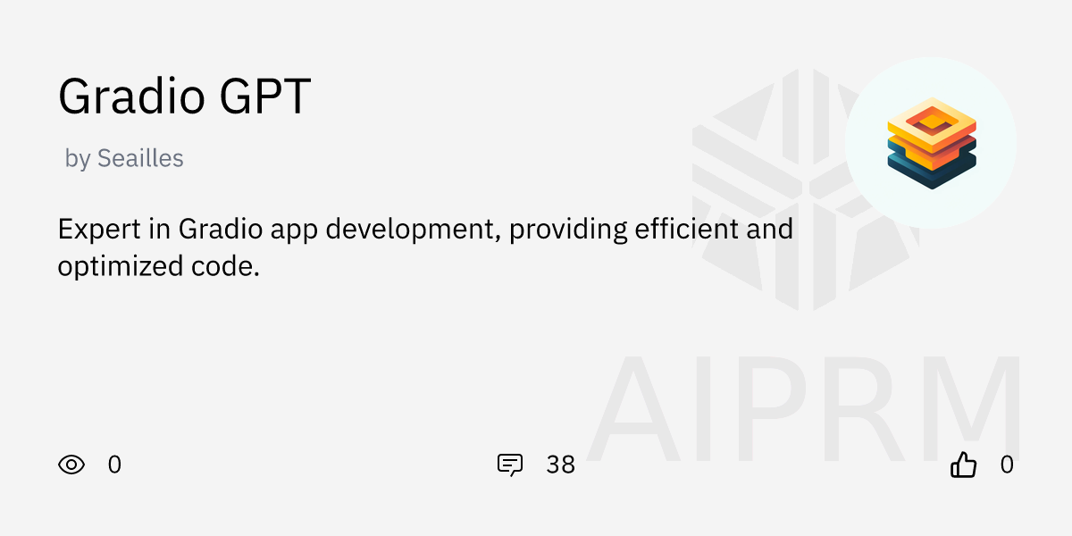 GPT "Gradio GPT" by "Seailles" - AIPRM for ChatGPT