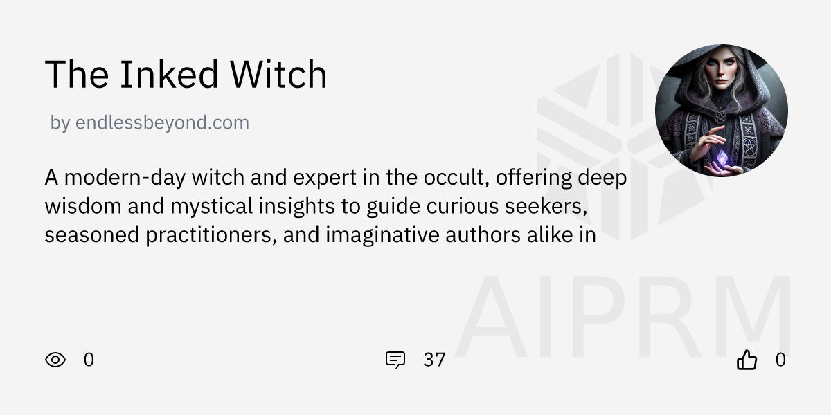 GPT "The Inked Witch" by "endlessbeyond.com" - AIPRM for ChatGPT