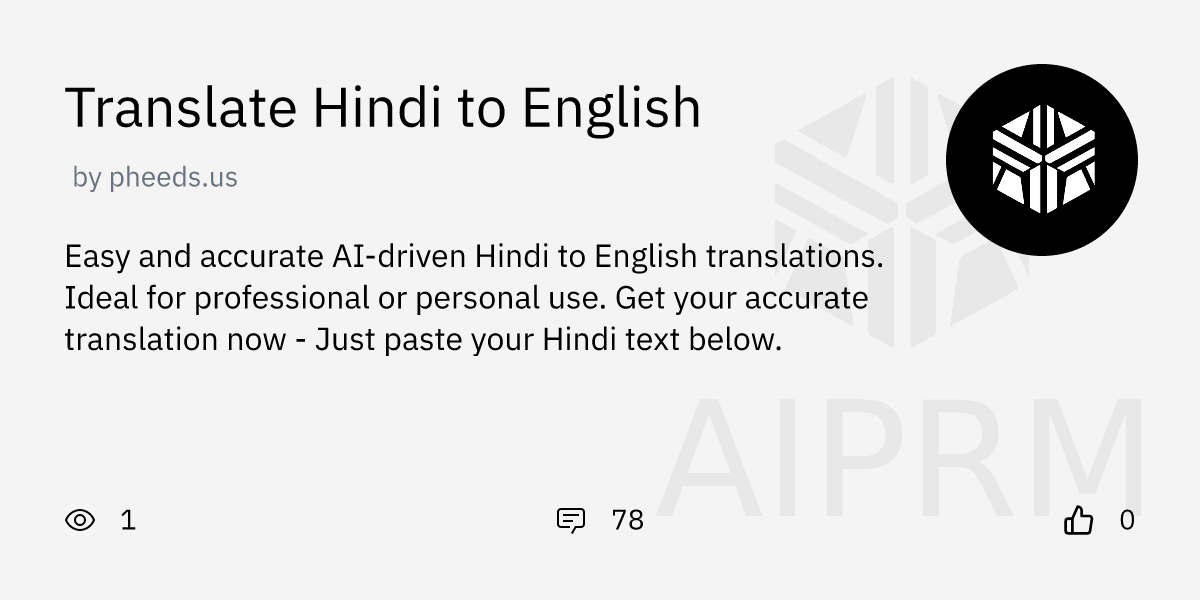 GPT "Translate Hindi to English" by "pheeds.us" - AIPRM for ChatGPT