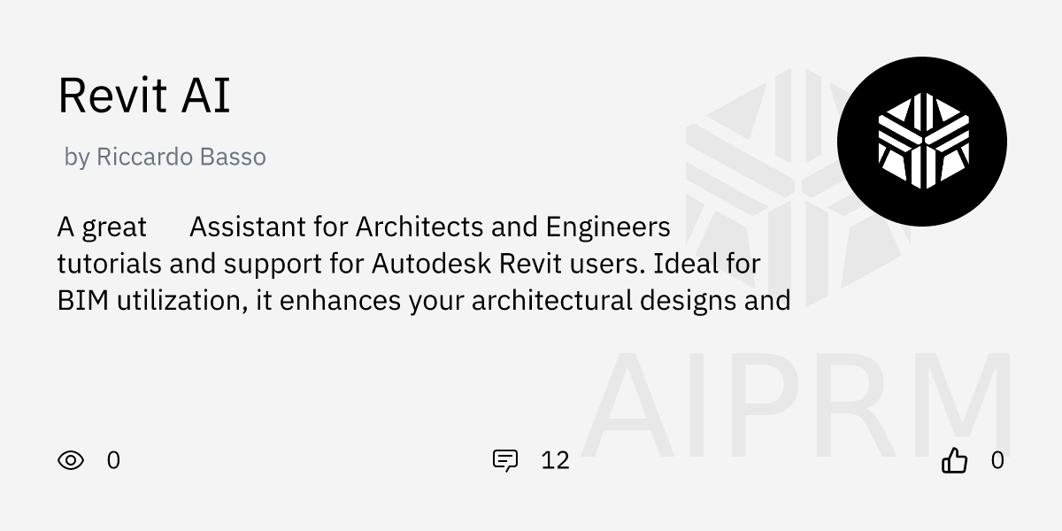 GPT "Revit AI" by "Riccardo Basso" - AIPRM for ChatGPT