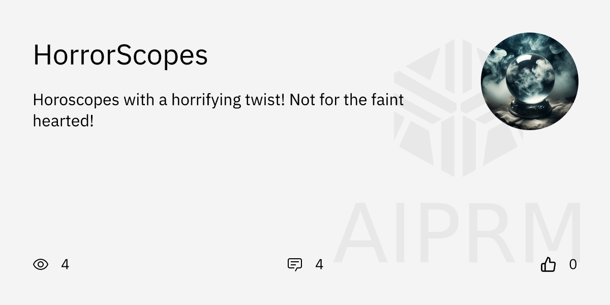 GPT "HorrorScopes" - AIPRM for ChatGPT