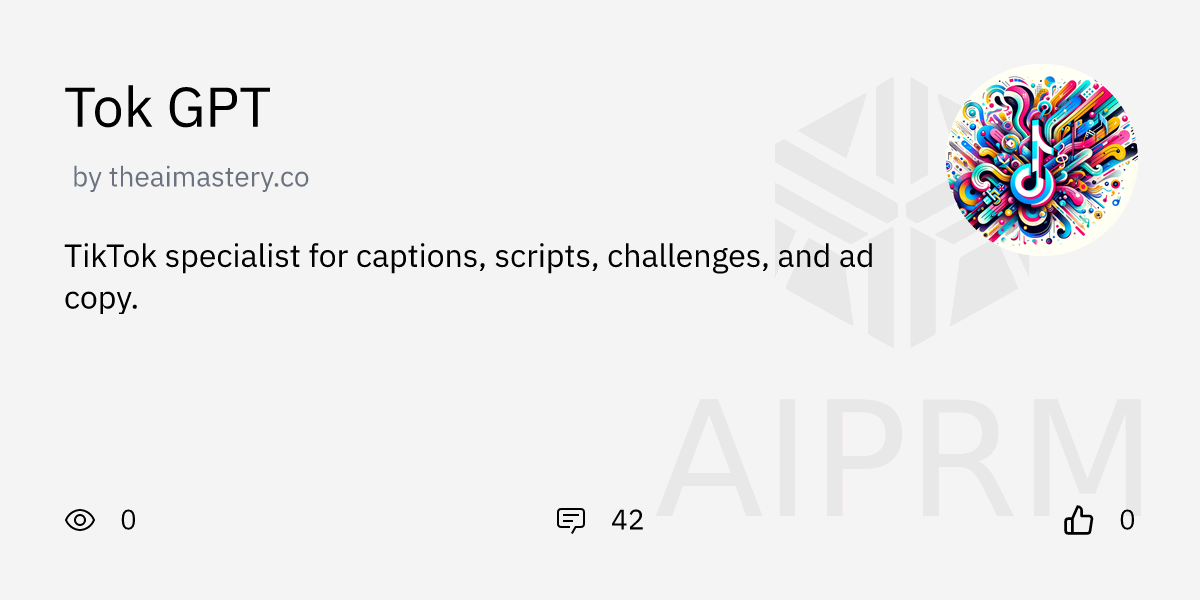 GPT "Tok GPT" by "theaimastery.co" - AIPRM for ChatGPT