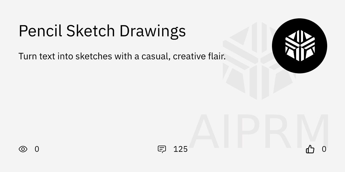 GPT "Pencil Sketch Drawings" - AIPRM for ChatGPT