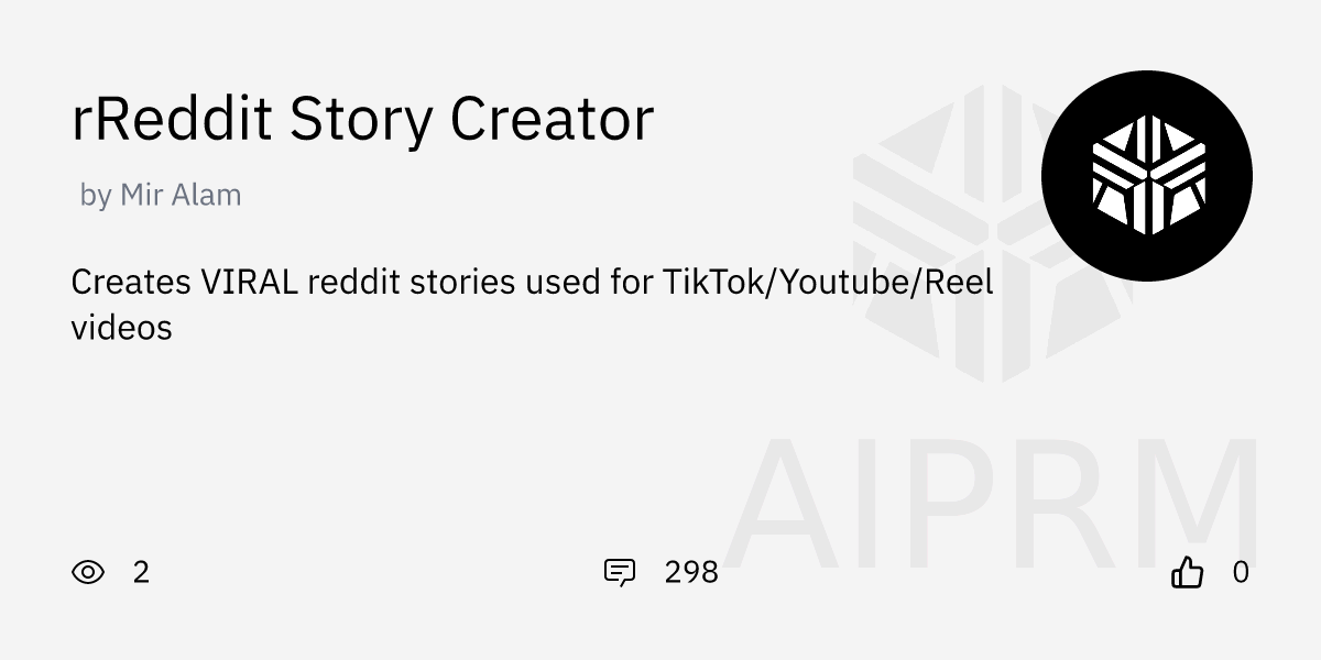 GPT "rReddit Story Creator" by "Mir Alam" - AIPRM for ChatGPT