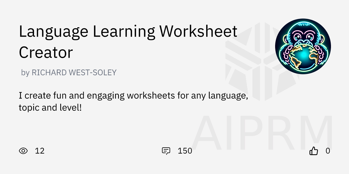 GPT "Language Learning Worksheet Creator" by "RICHARD WEST-SOLEY ...