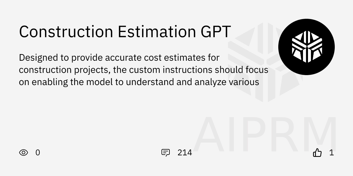 GPT "Construction Estimation GPT" - AIPRM for ChatGPT