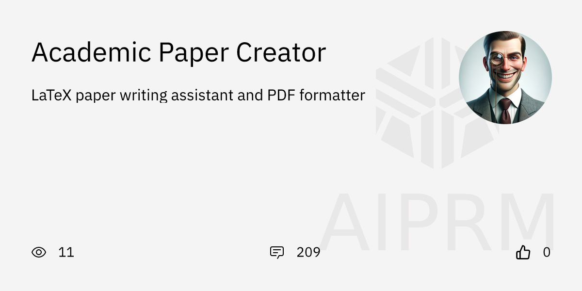 GPT "Academic Paper Creator" - AIPRM for ChatGPT