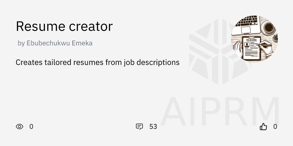 GPT "Resume creator" by "Ebubechukwu Emeka" - AIPRM for ChatGPT