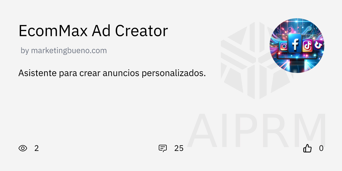 GPT "EcomMax Ad Creator" by "marketingbueno.com" - AIPRM for ChatGPT