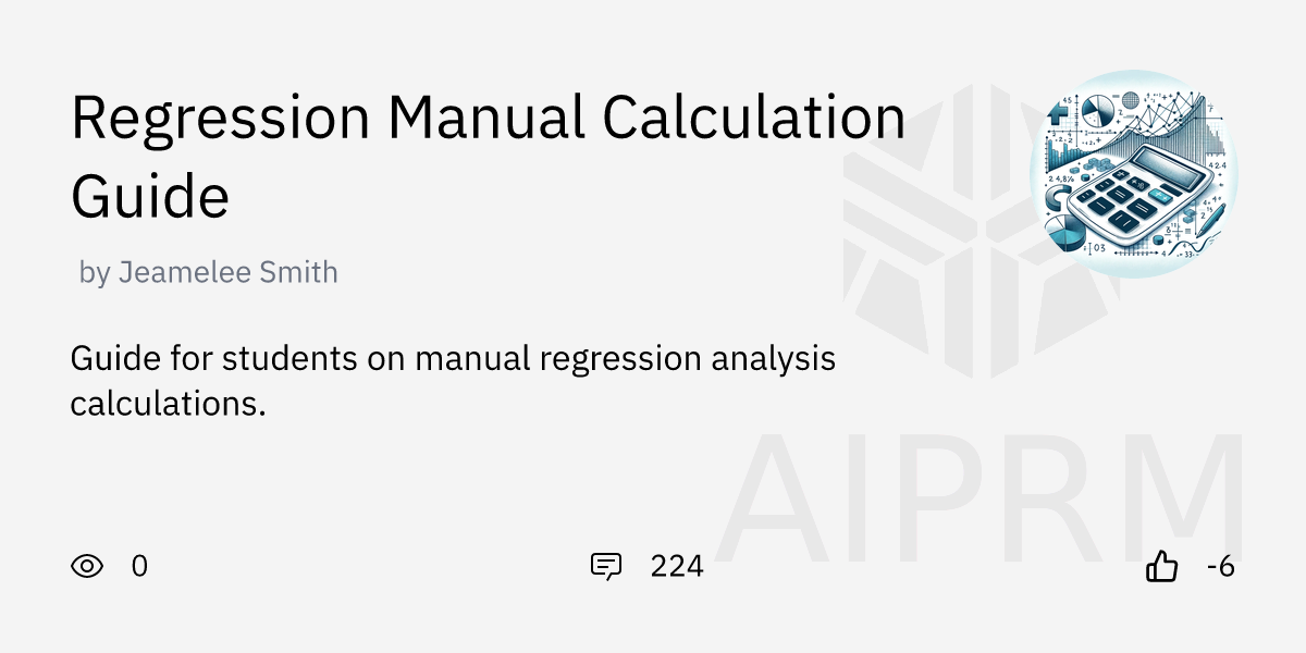 GPT "Regression Manual Calculation Guide" by "Jeamelee Smith" - AIPRM for ChatGPT