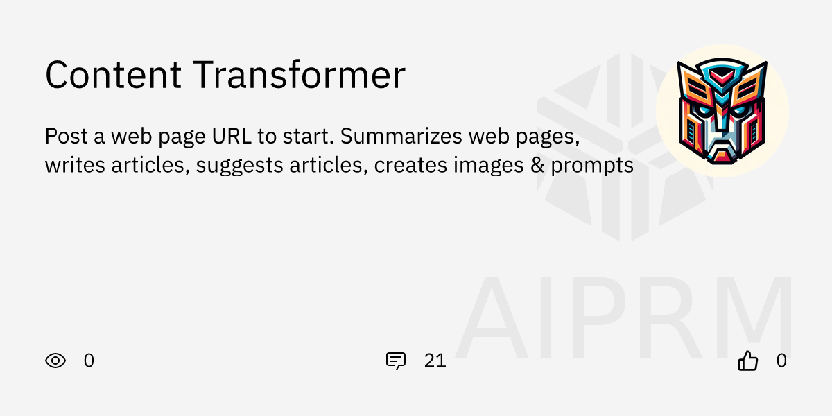 GPT "Content Transformer" - AIPRM for ChatGPT