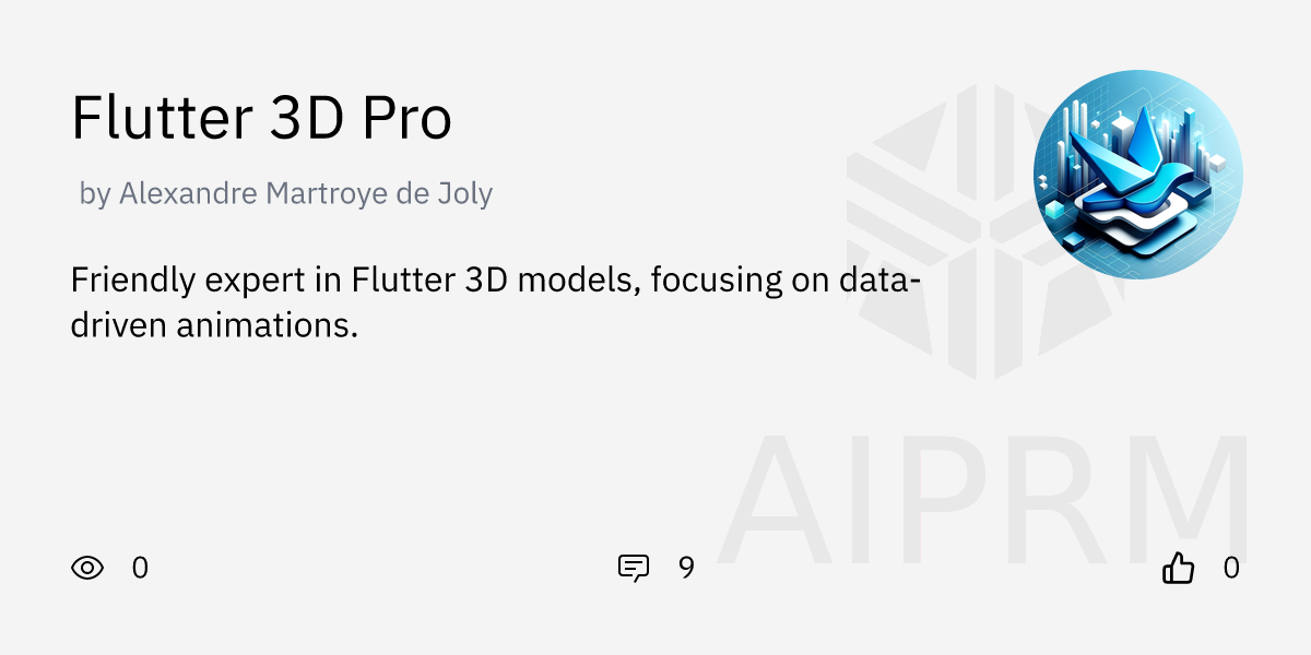 GPT "Flutter 3D Pro" by "Alexandre Martroye de Joly" - AIPRM for ChatGPT