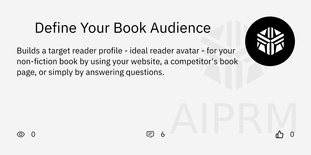 GPT "🎯 Define Your Book Audience" - AIPRM for ChatGPT