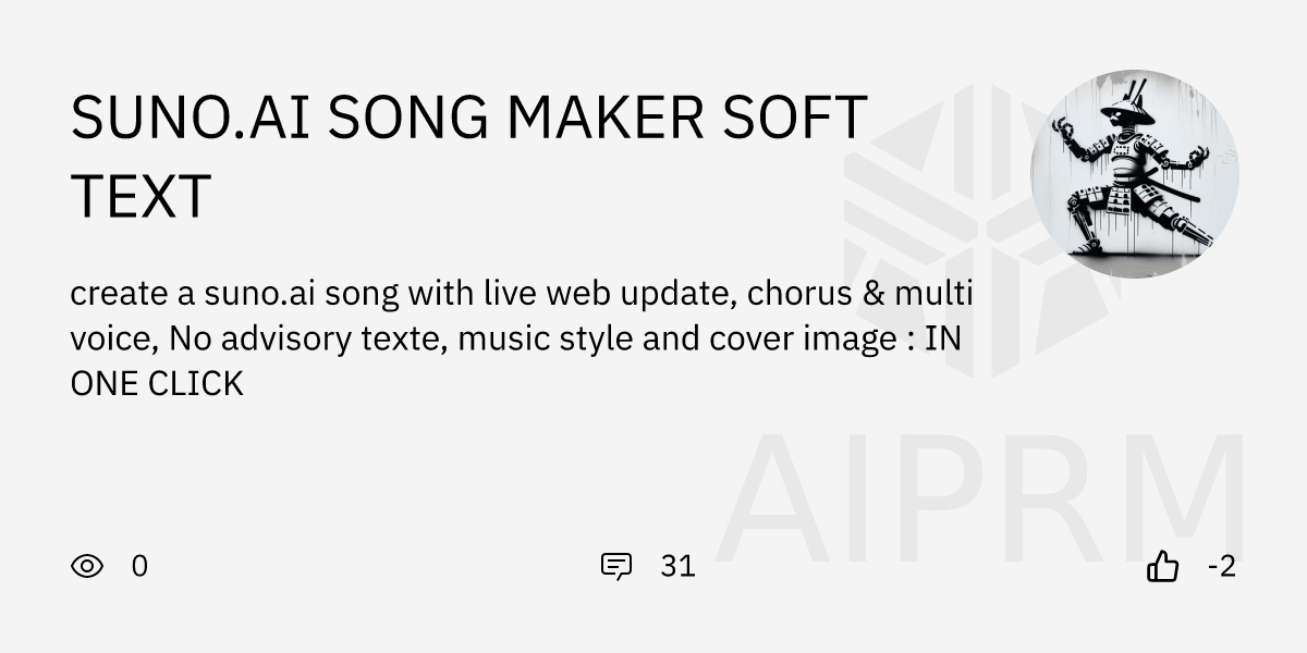 GPT "SUNO.AI SONG MAKER SOFT TEXT" - AIPRM for ChatGPT