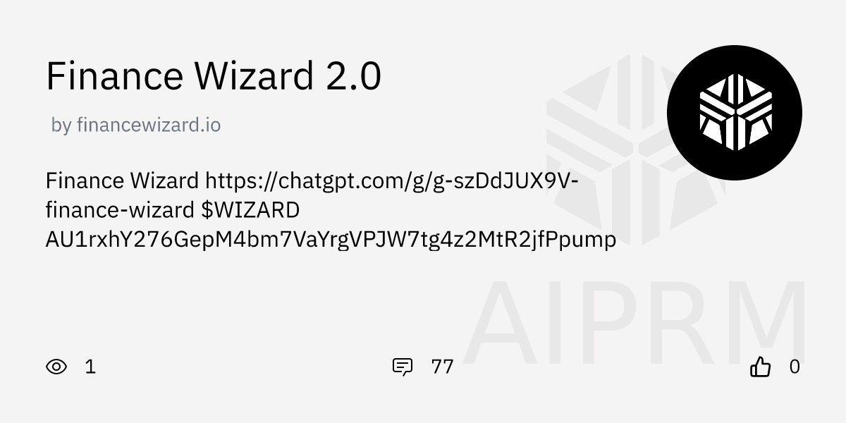 GPT "Finance Wizard 2.0" by "financewizard.io" - AIPRM for ChatGPT