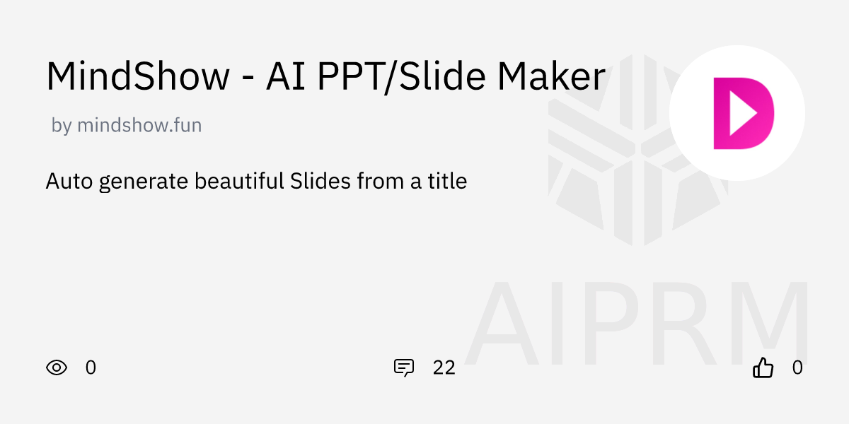 GPT "MindShow - AI PPT/Slide Maker" by "mindshow.fun" - AIPRM for ChatGPT