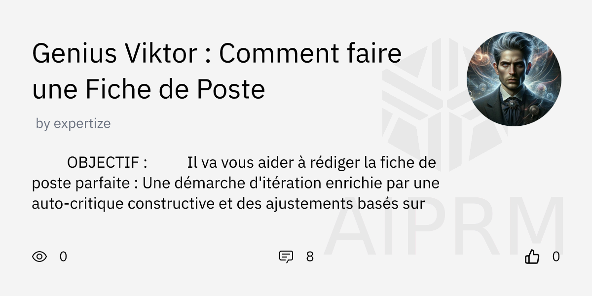GPT "Genius Viktor : Comment faire une Fiche de Poste" by "expertize" - AIPRM for ChatGPT