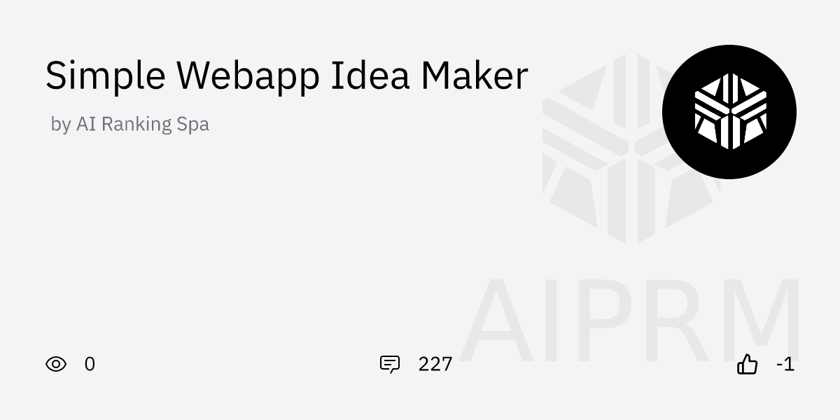 GPT "Simple Webapp Idea Maker" by "AI Ranking Spa" - AIPRM for ChatGPT