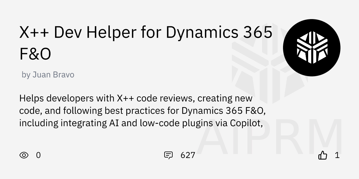 GPT "X++ Dev Helper for Dynamics 365 F&O" by "Juan Bravo " - AIPRM for ...