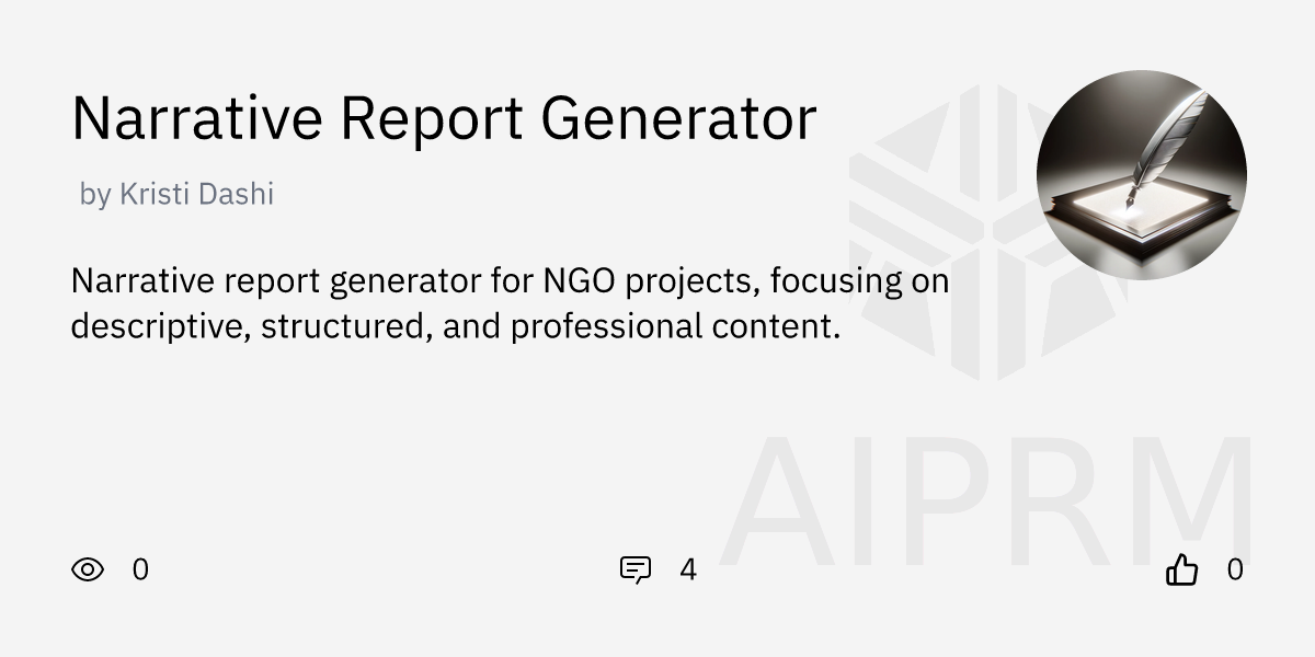GPT "Narrative Report Generator" by "Kristi Dashi" - AIPRM for ChatGPT