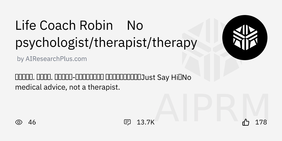 GPT "Life Coach Robin☕No psychologist/therapist/therapy" by ...