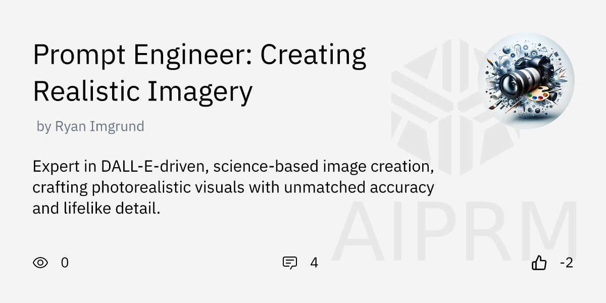 GPT "Prompt Engineer: Creating Realistic Imagery" by "Ryan Imgrund ...