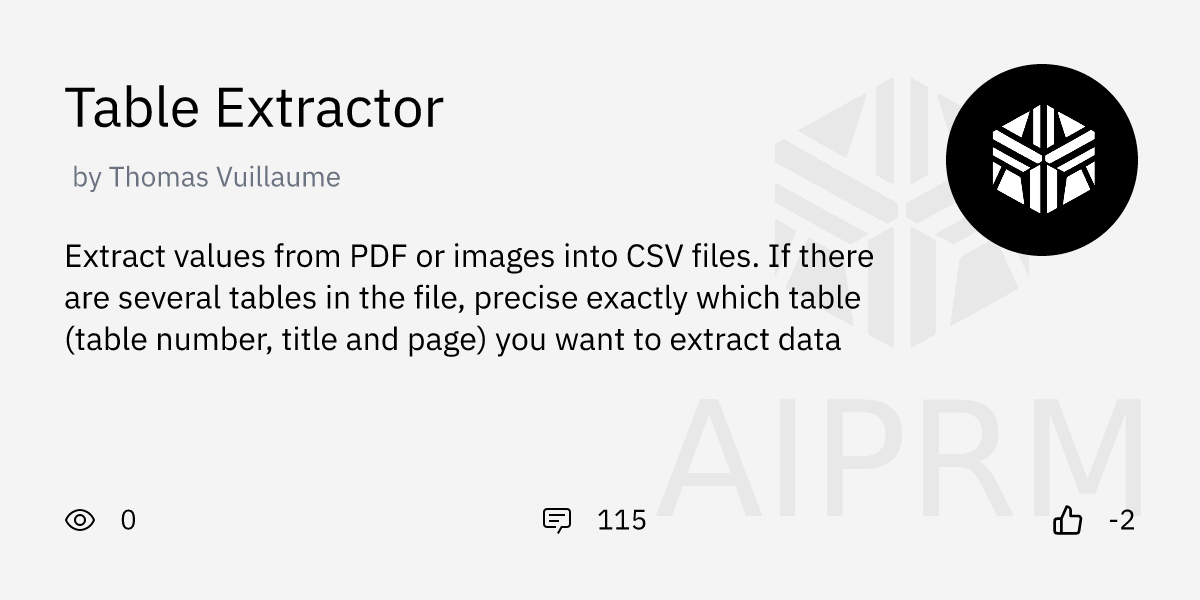 GPT "Table Extractor" by "Thomas Vuillaume" - AIPRM for ChatGPT