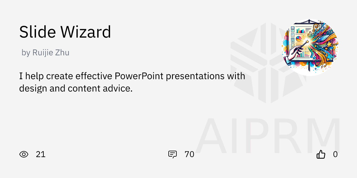 GPT "Slide Wizard" by "Ruijie Zhu" - AIPRM for ChatGPT